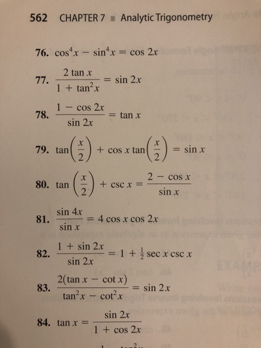 Solved 562 CHAPTER 7Analytic Trigonometry 76. cos4x_ sin4x= | Chegg.com
