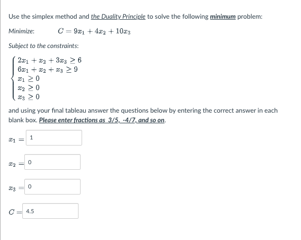 Solved Use the simplex method and the Duality Principle to | Chegg.com