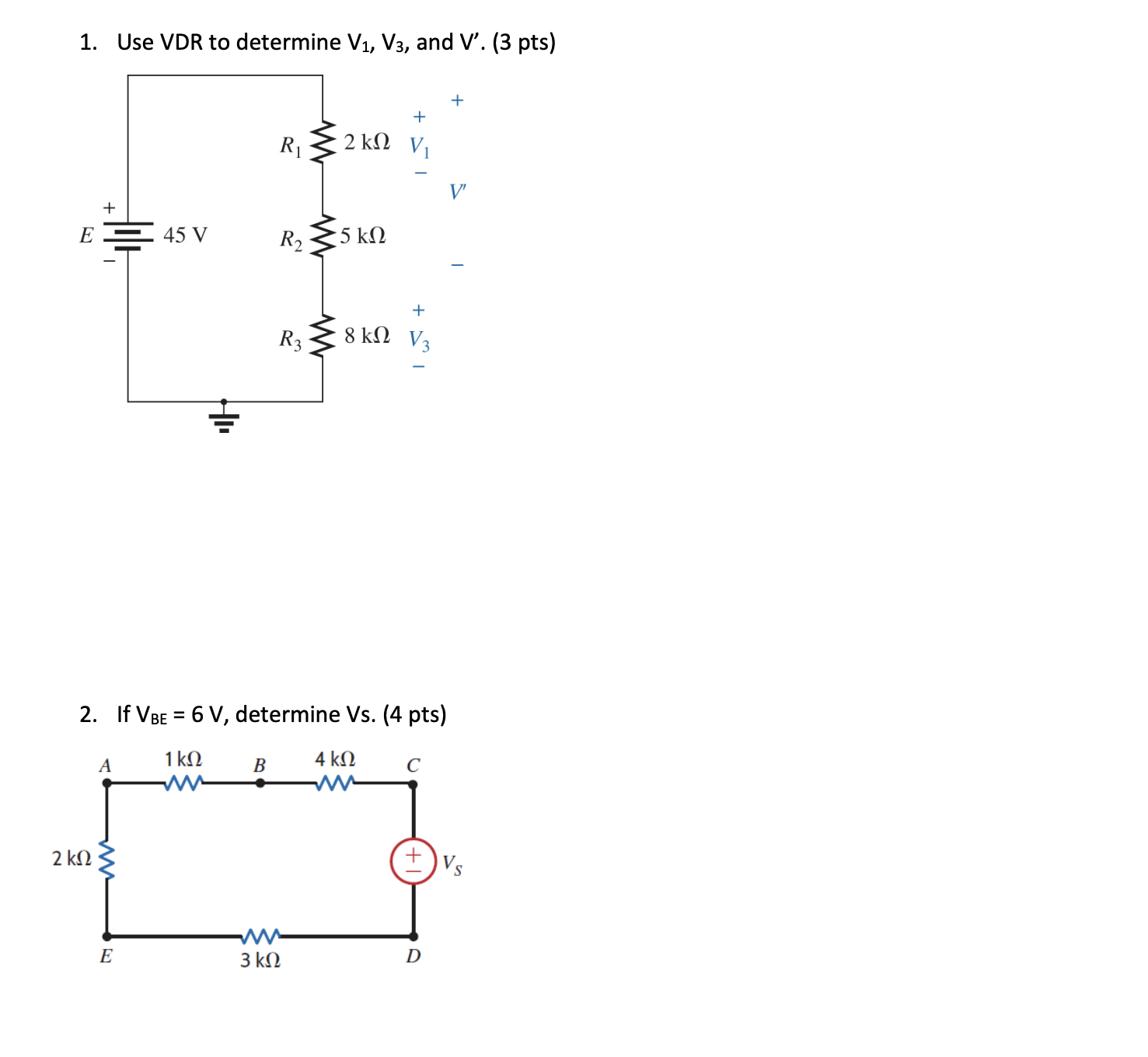Solved Use VDR to determine V1,V3, ﻿and V'. (3 ﻿pts)If | Chegg.com