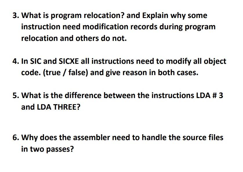 Solved 3. What is program relocation? and Explain why some | Chegg.com