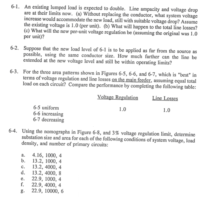 Solved 6-1. An existing lumped load is expected to double. | Chegg.com