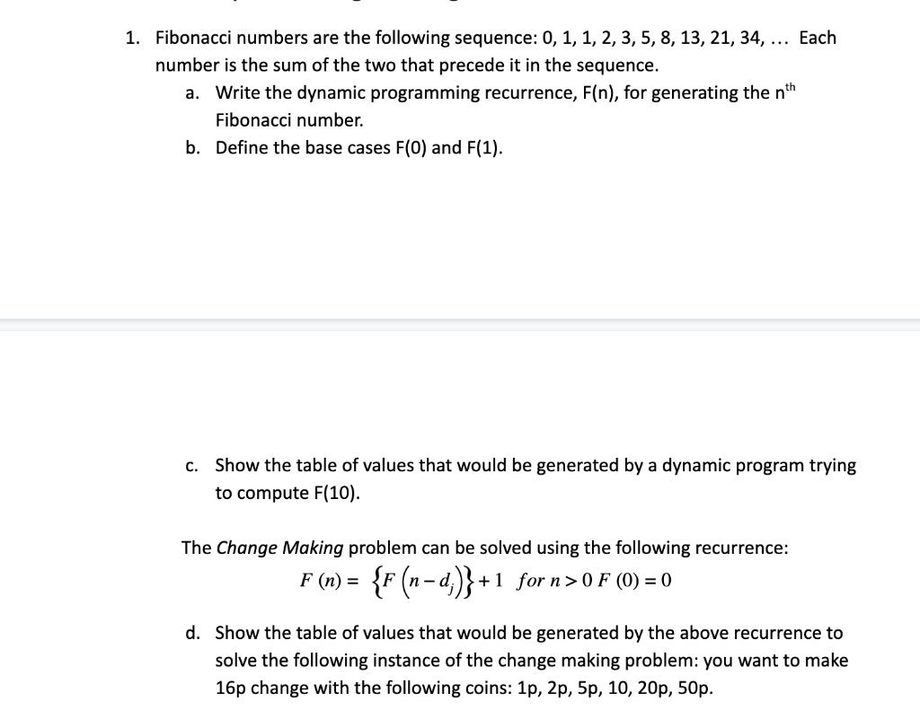 Solved 1. Fibonacci numbers are the following sequence: 0, | Chegg.com