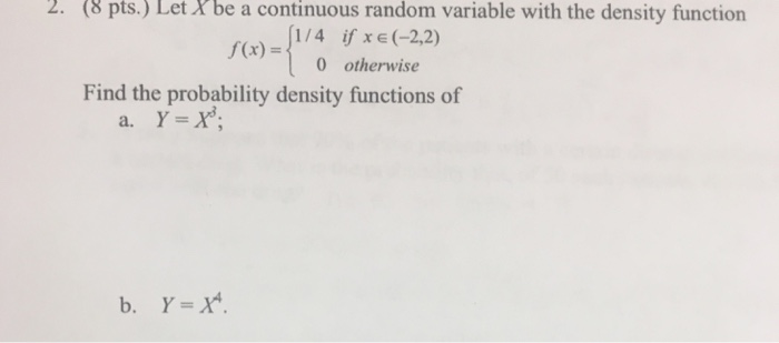 Solved 2 8 Pts Let Xbe Continuous Random Variable With