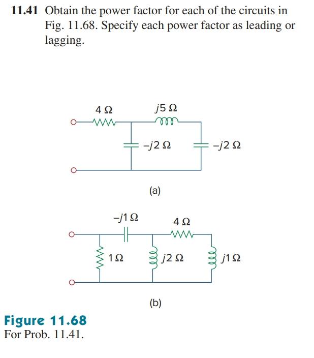 Solved 11.41 Obtain the power factor for each of the | Chegg.com
