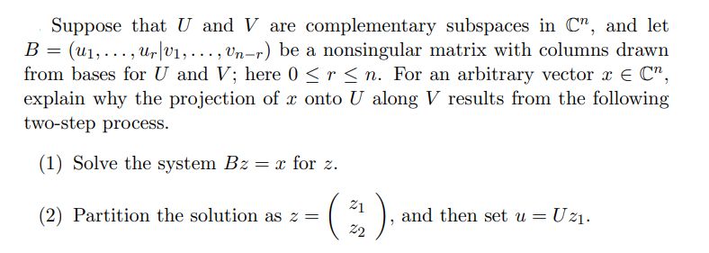 Suppose that U and V are complementary subspaces in | Chegg.com