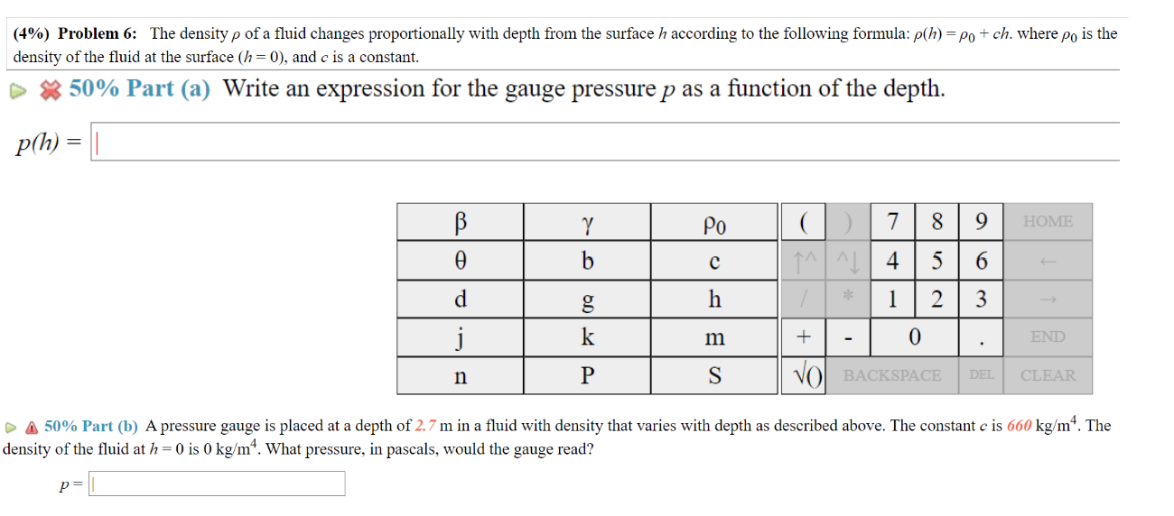 Solved (4\%) Problem 6: The density ρ of a fluid changes | Chegg.com