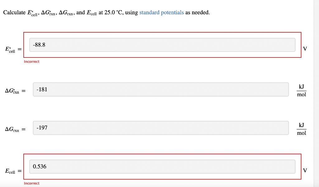 Solved Calculate Ecell, AGixn, AGrxn, and Ecell at 25.0 °C, | Chegg.com
