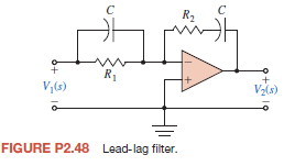 Solved FIGURE P2.48 Lead-lag filter.P2.48 The circuit shown | Chegg.com