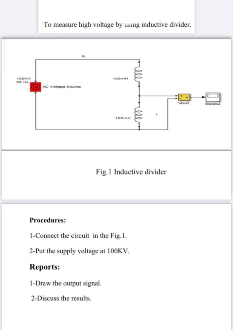 Solved To measure high voltage by using inductive divider. | Chegg.com