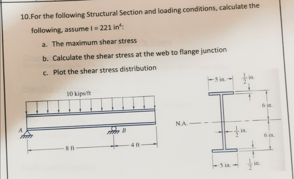 Solved 10.For the following Structural Section and loading | Chegg.com