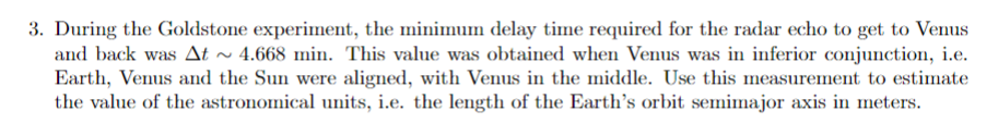 Solved 3. During the Goldstone experiment, the minimum delay | Chegg.com