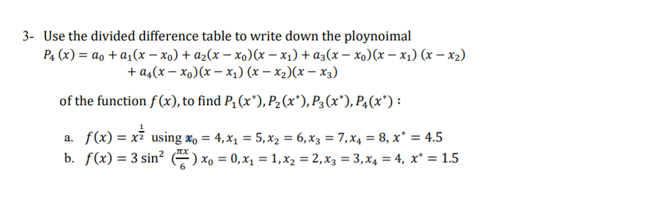 Solved Use the divided difference table to write down the | Chegg.com