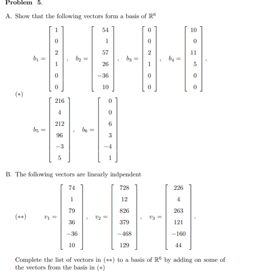 Solved A. Show that the following vectors form a basis of R6 | Chegg.com