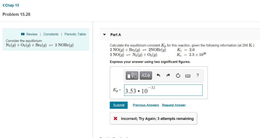 Solved Calculate the equilibrium constant K p for this | Chegg.com