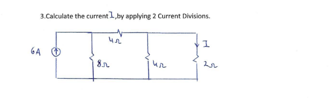 Solved 3.Calculate the current 1 , by applying 2 Current | Chegg.com