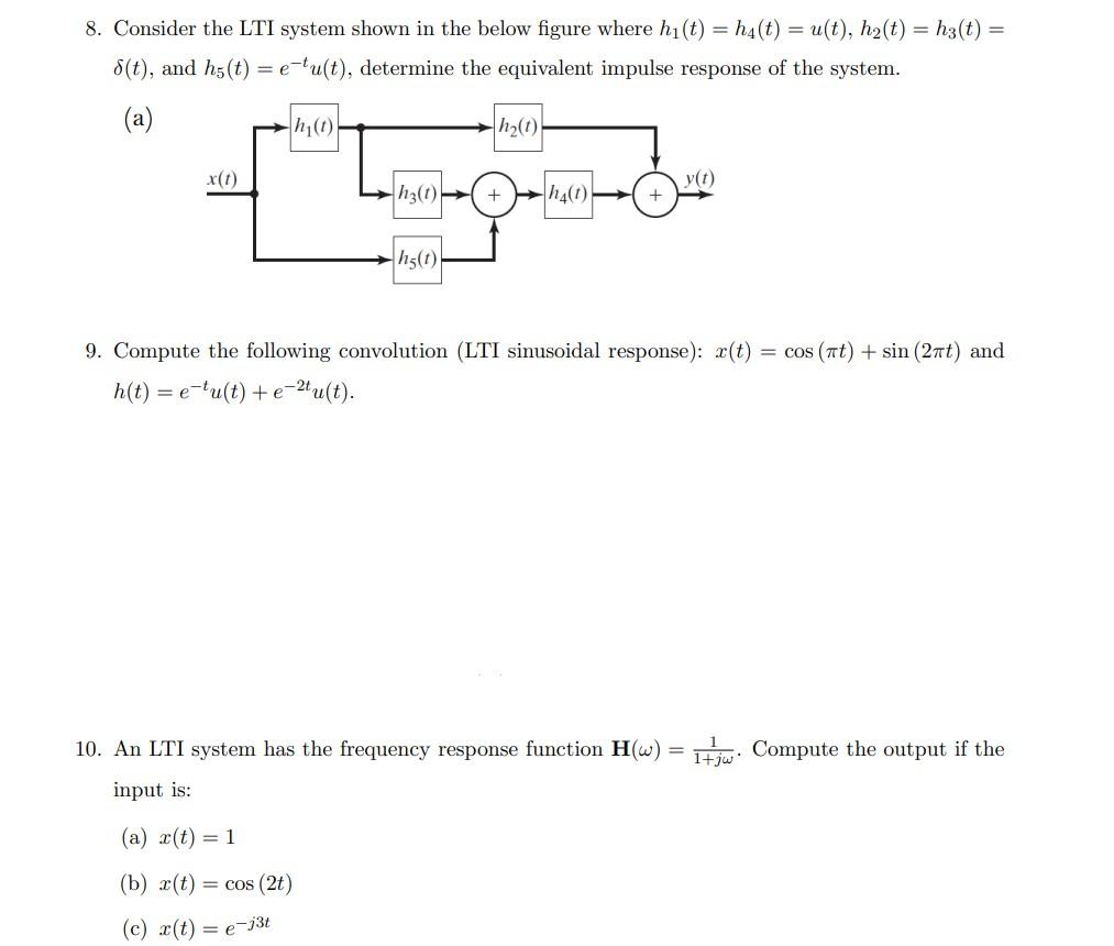 Solved 8. Consider the LTI system shown in the below figure | Chegg.com