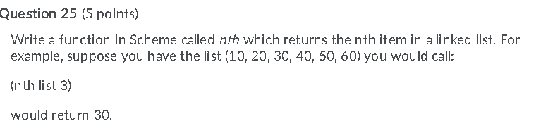Solved Question 25 (5 points) Write a function in Scheme | Chegg.com