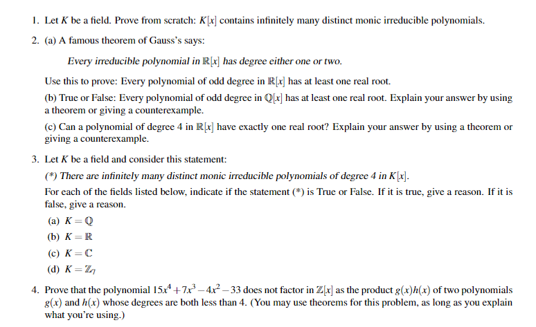Solved 1. Let K be a field. Prove from scratch: Kx contains | Chegg.com