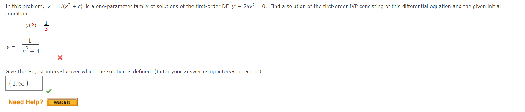 Solved condition. y(2)=31 y=x2−41 Give the largest interval | Chegg.com