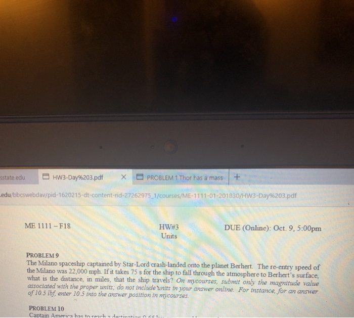 Solved state edu --HW3-Day%203.pdf × PROBLEM I Thor has a | Chegg.com