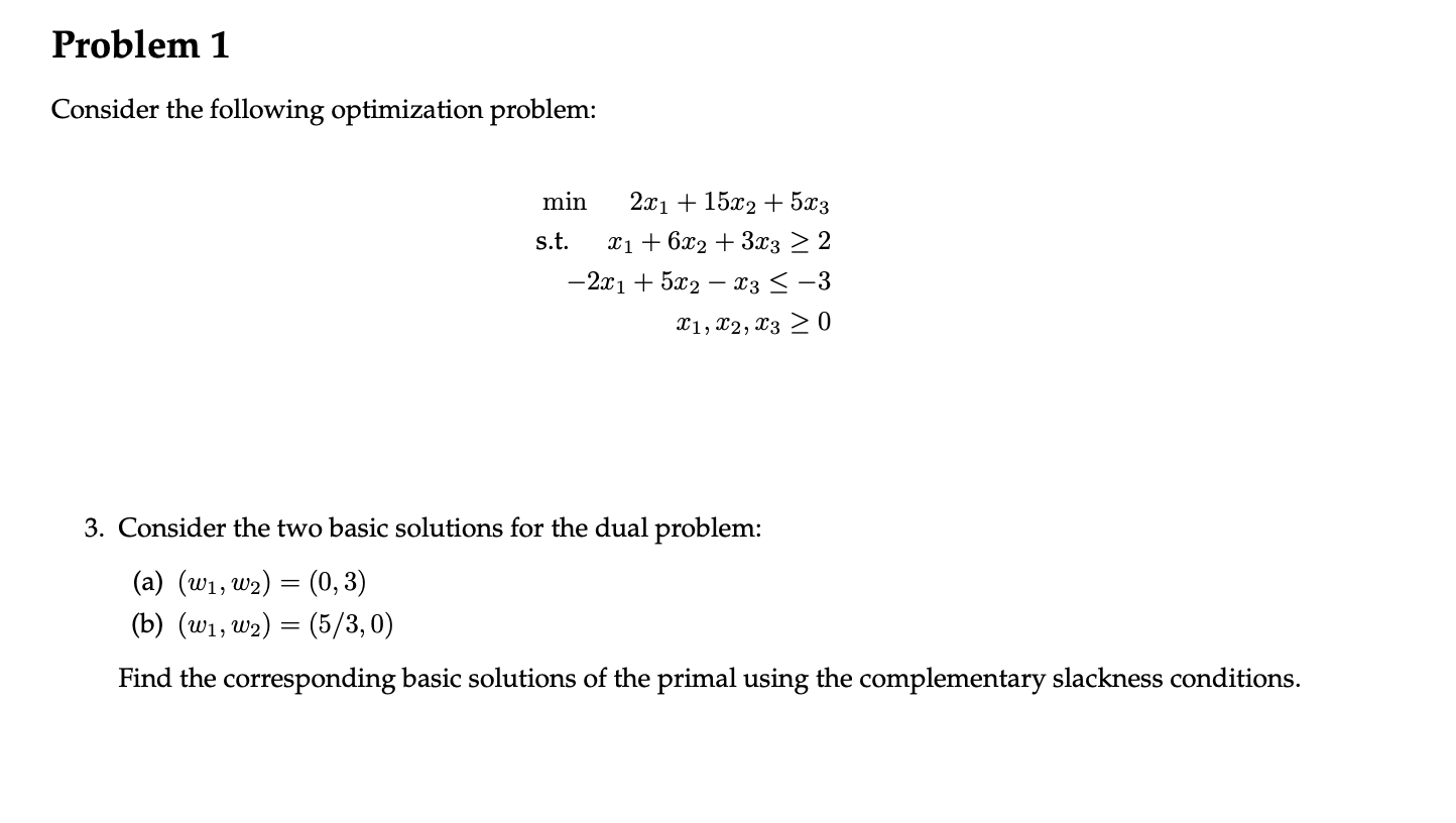 Solved Problem 1 Consider the following optimization | Chegg.com
