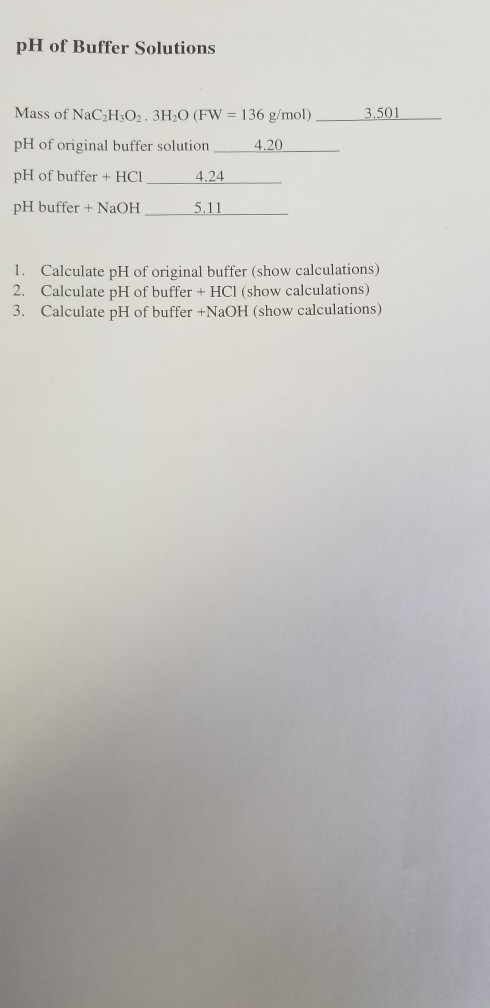 Solved pH of Buffer Solutions Mass of NaC:H302. 3H20 (FW = | Chegg.com