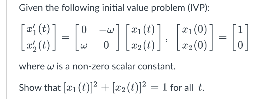 Solved Given the following initial value problem (IVP): | Chegg.com