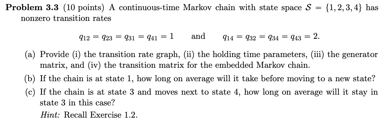 Problem 3.3 (10 points) A continuous-time Markov | Chegg.com
