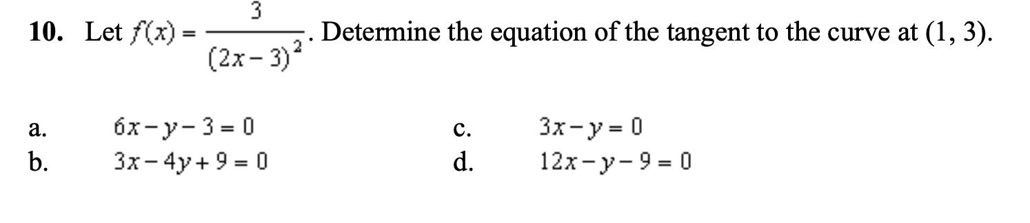 Solved 9. Differentiate y=4x−9 a. 4x−92 c. 4(4x−9)21 b. | Chegg.com