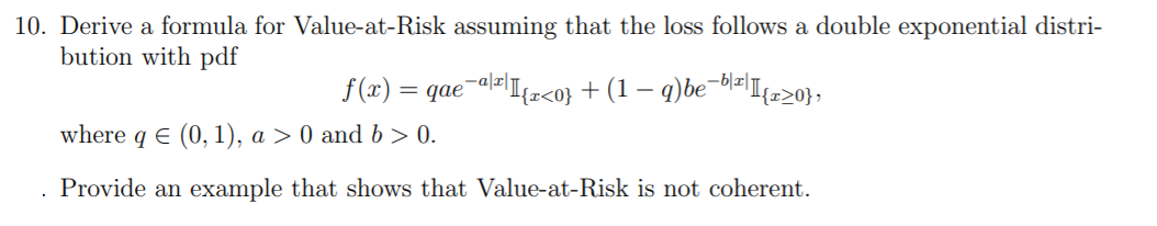 10. Derive a formula for Value-at-Risk assuming that | Chegg.com