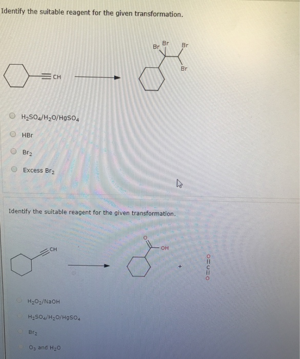 Solved Identify the suitable reagent for the given | Chegg.com