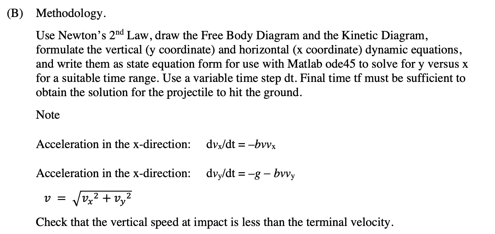 Methodology. Use Newton's 2nd Law, draw the Free | Chegg.com