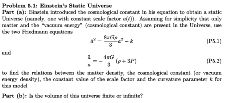 Problem 5.1: Einstein's Static Universe Part (a): | Chegg.com