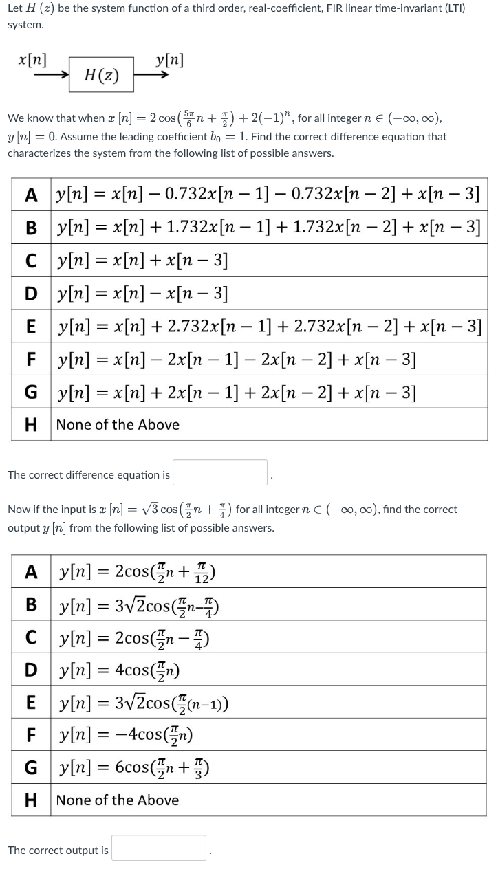 Solved Let H(z) be the system function of a third order, | Chegg.com