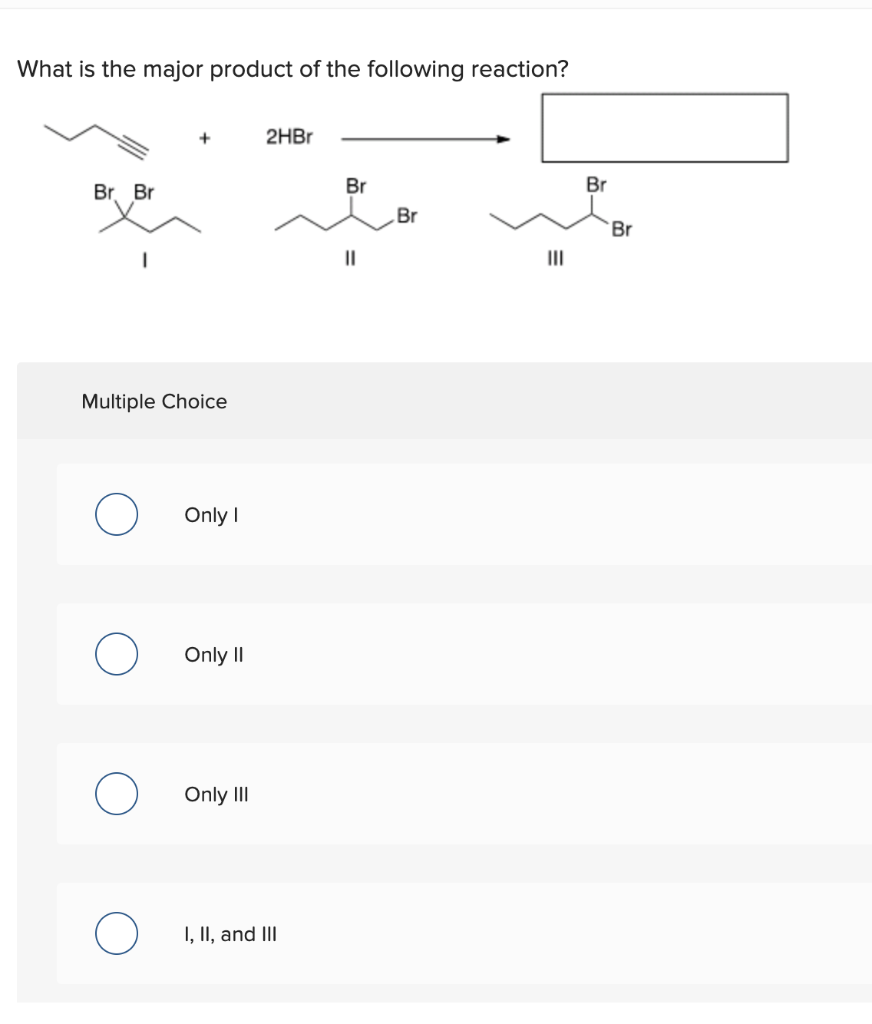 Solved What Is The Major Product Of The Following Reaction Chegg