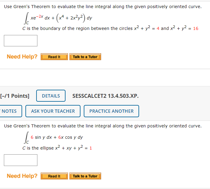 Solved Use Green's Theorem to evaluate the line integral | Chegg.com