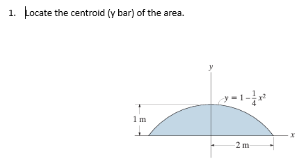 Solved 1. ﻿Locate the centroid ( \( ﻿y \) ﻿bar) ﻿of the | Chegg.com