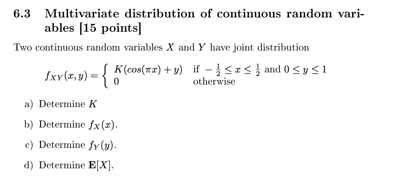 Solved 6.3 Multivariate distribution of continuous random | Chegg.com