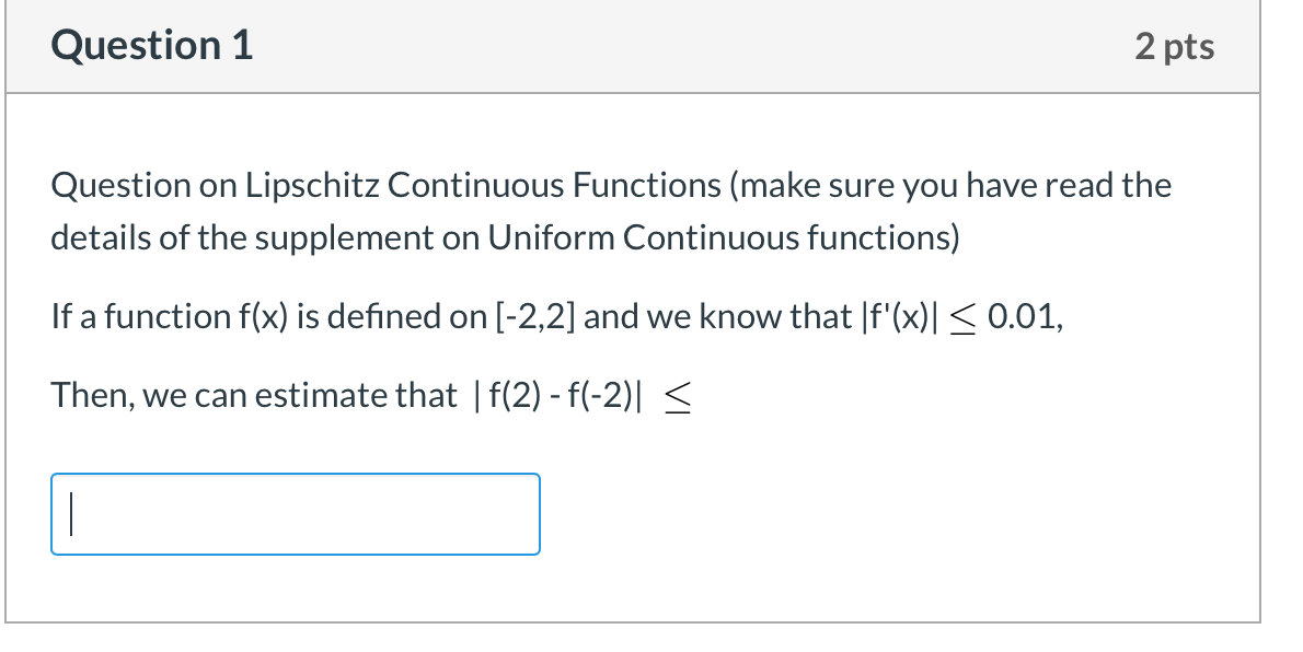 Solved Question 1 2 pts Question on Lipschitz Continuous | Chegg.com