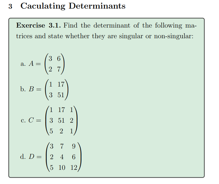 Solved 3 Caculating Determinants Exercise 3.1. Find the | Chegg.com