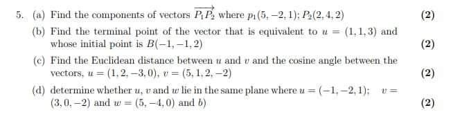 Solved 5. (a) Find the components of vectors P1P2 where | Chegg.com