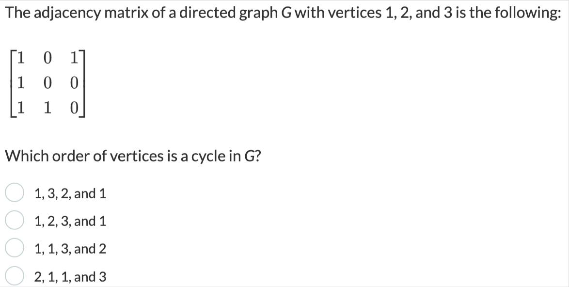 Solved The adjacency matrix of a directed graph G with | Chegg.com
