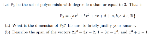 Solved Let P3 be the set of polynomials with degree less | Chegg.com