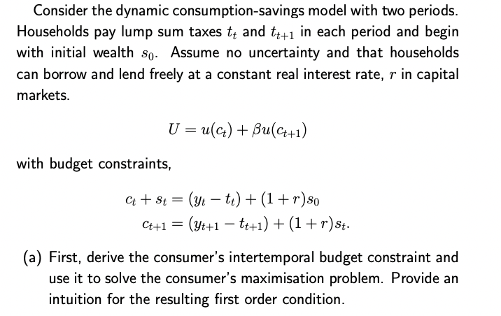 Solved Consider the dynamic consumption-savings model with | Chegg.com