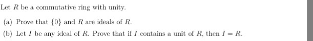 Solved Let R be a commutative ring with unity (a) Prove that | Chegg.com
