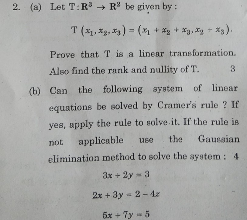 Solved 2. (a) Let T: R3 R2 be given by: T (1,, 3) = (x1 + | Chegg.com
