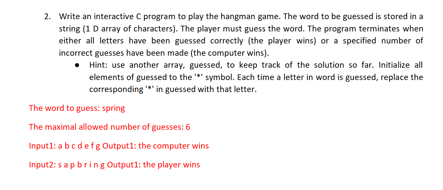 Solved 2. Write an interactive C program to play the hangman | Chegg.com
