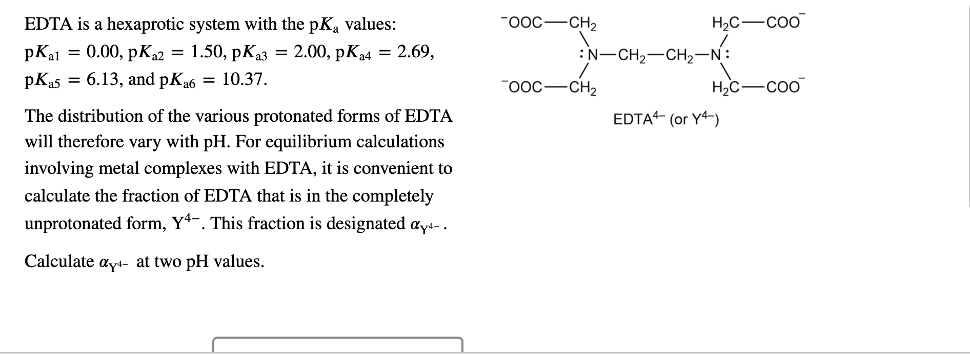 Solved H2C-C00 EDTA is a hexaprotic system with the pKa | Chegg.com