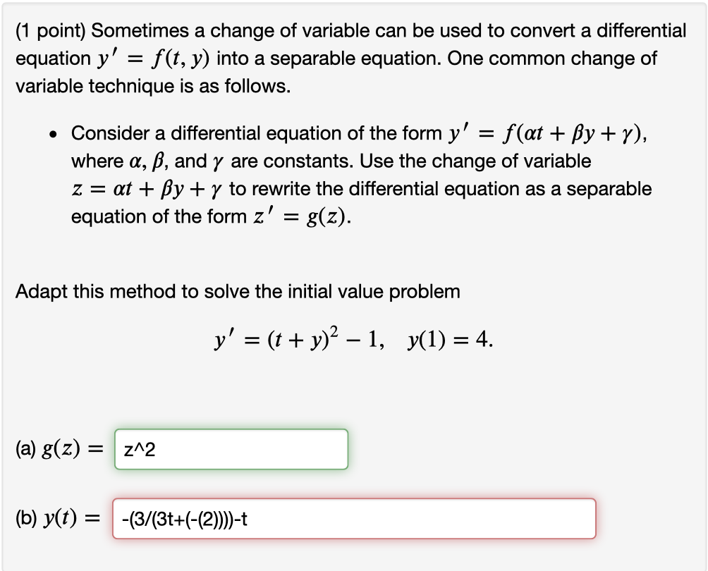 Solved (1 point) Sometimes a change of variable can be used | Chegg.com