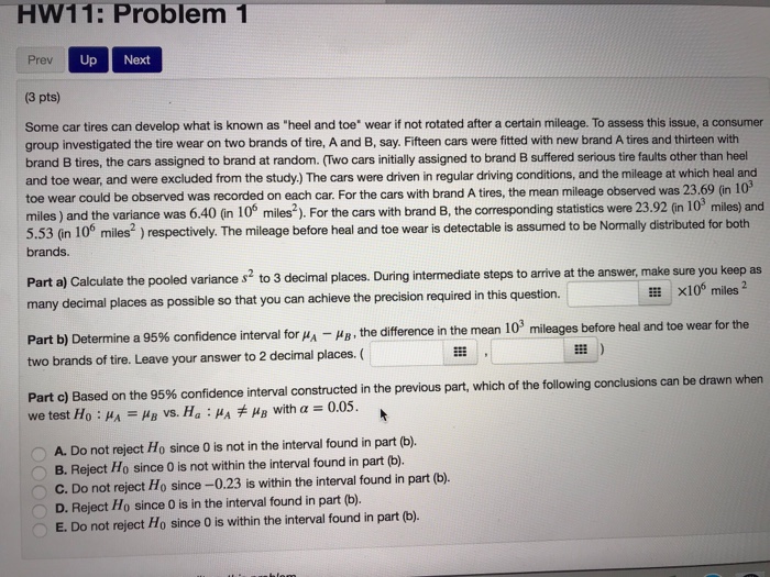 Solved HW11: Problem 1 Prev Up Next (3 pts) Some car tires | Chegg.com